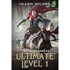 Amazon.com: Ultimate Level 1: Shattered Dreams eBook : Wilson, Shawn: Kindle Store