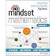 Mindset Mathematics: Visualizing and Investigating Big Ideas, Grade K ...