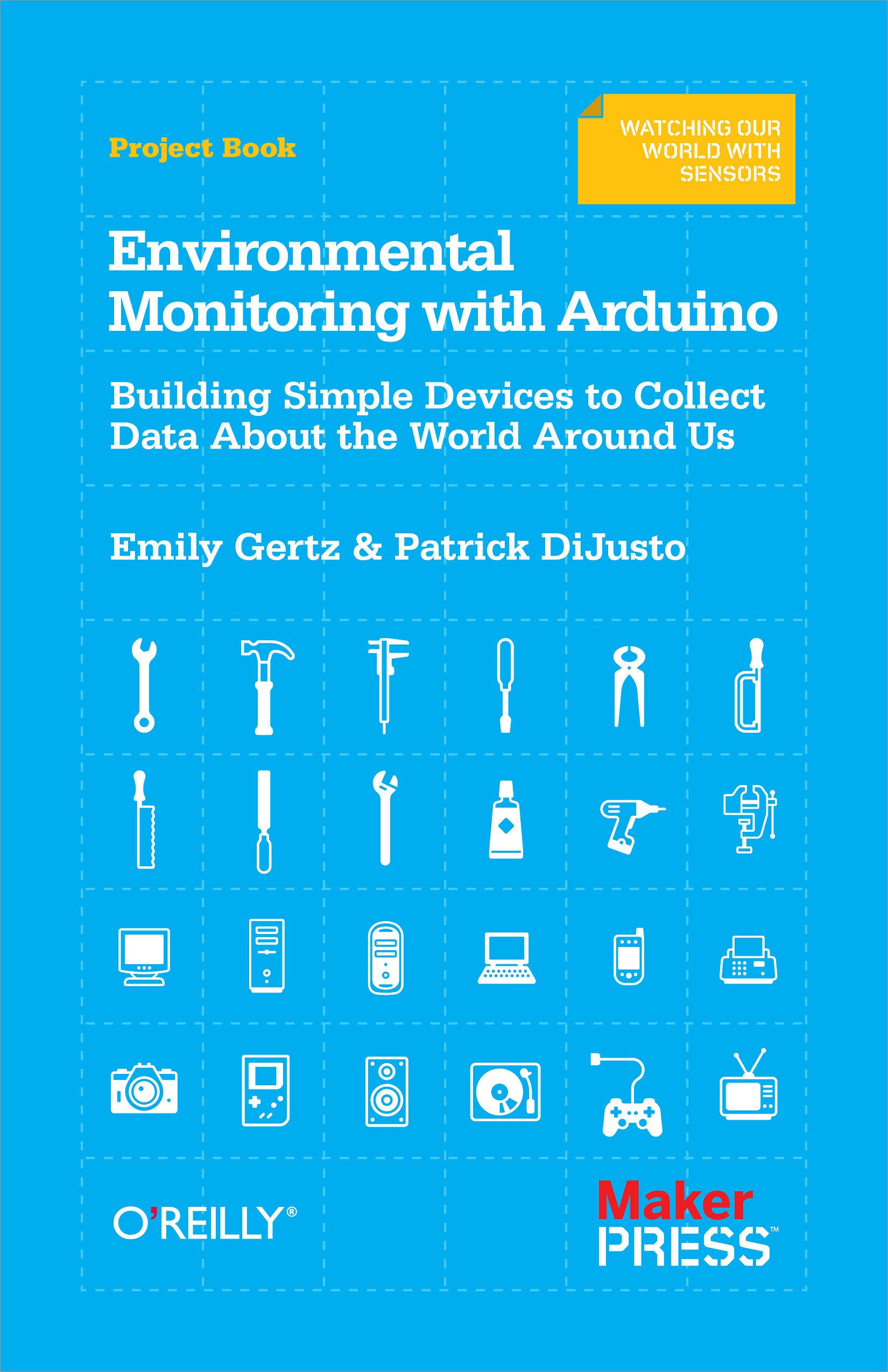 Mua Environmental Monitoring with Arduino: Building Simple Devices to Collect Data About the ...