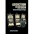 Amazon.com: Addiction by Design: Machine Gambling in Las Vegas ...
