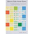 How to Take Smart Notes: One Simple Technique to Boost Writing ...