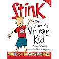 Stink: The Incredible Shrinking Kid by McDonald, Megan