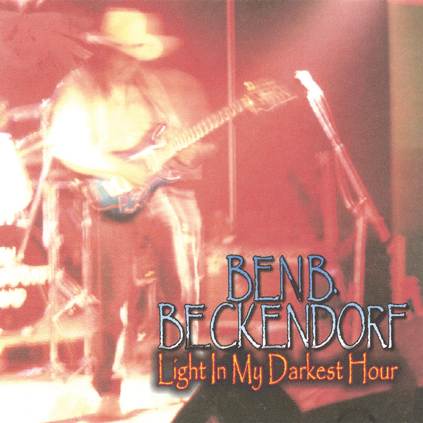 Beckendorf, Ben B. - Light in My Darkest Hour - Amazon.com Music