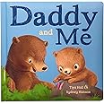 Amazon.com: Daddy And Me Children's Padded Picture Board Book: A Story ...