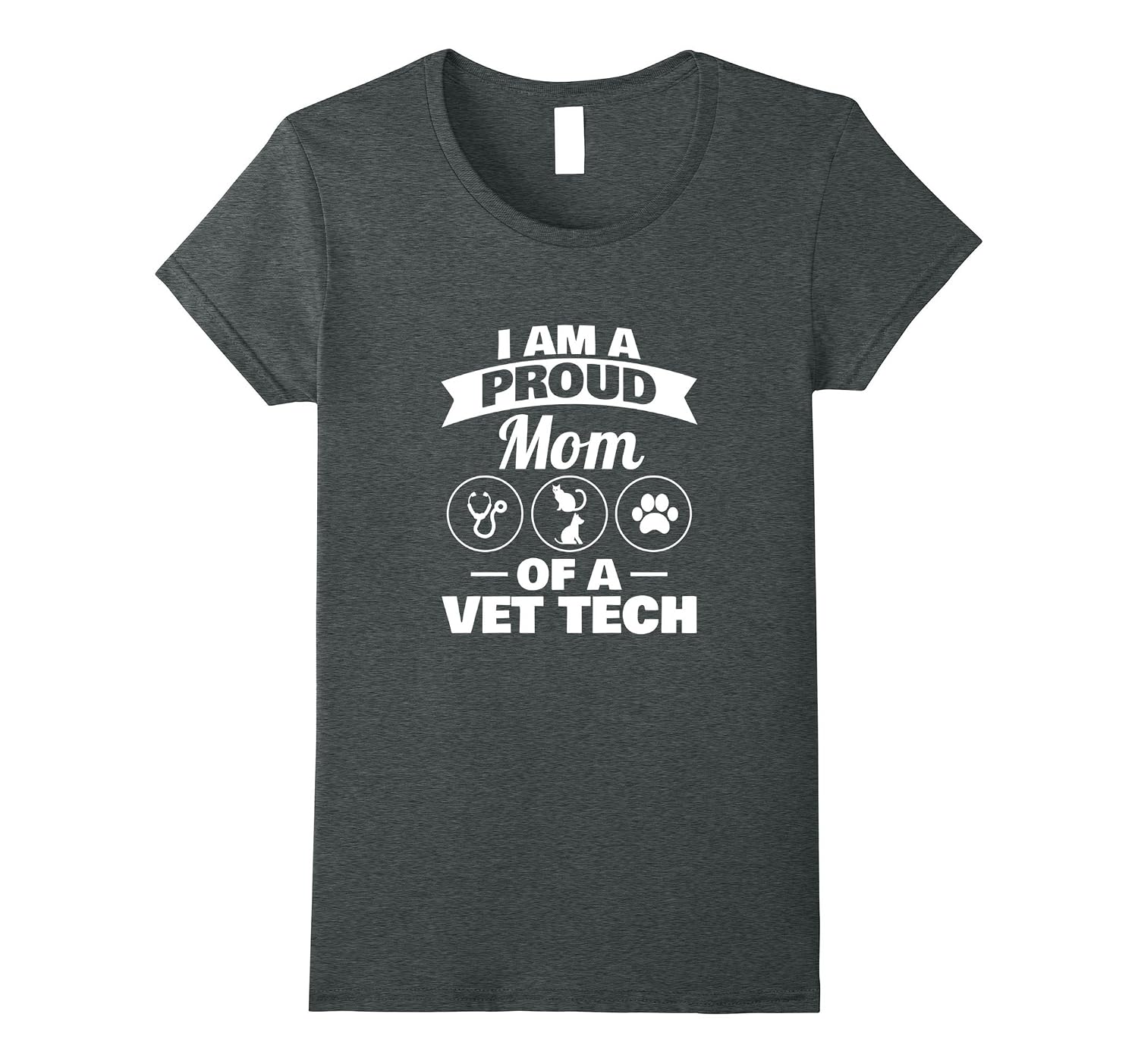 I Am Proud Mom of A Vet Tech T-Shirt-4LVS