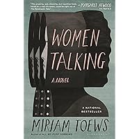 Women Talking: Toews, Miriam: 9781635572582: Amazon.com: Books