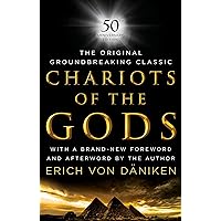 Chariots of the Gods: 50th Anniversary Edition: Von Daniken, Erich, Von Daniken, Erich, Von ...