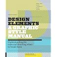 Design Elements, 2nd Edition: Understanding the rules and knowing when ...