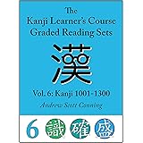 Kanji Learner's Course Graded Reading Sets, Vol. 5: Kanji 701-1000 - Kindle edition by Conning ...