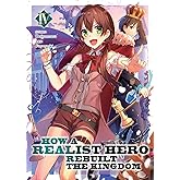How a Realist Hero Rebuilt the Kingdom (Light Novel) Vol. 1 : Dojyomaru: Amazon.com.mx: Libros