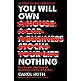 You Will Own Nothing: Your War with a New Financial World Order and How ...