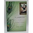 Flannery: A Life of Flannery O'Connor: Gooch, Brad: 9780316000666 ...