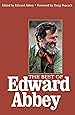 The Best of Edward Abbey: Abbey, Edward, Peacock, Doug: 9781578051212 ...