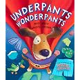 Underpants Wonderpants: Bently, Peter, Baker, Laura, Melmon, Deborah ...