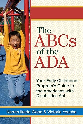 The ABCs of the ADA: Your Early Childhood Program's Guide to the ...