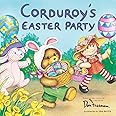 Corduroy's Easter Party: Freeman, Don, McCue, Lisa: 9780448421544 ...