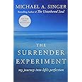 The Surrender Experiment: My Journey into Life's Perfection: Singer ...