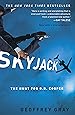 Skyjack: The Hunt for D. B. Cooper: Geoffrey Gray: 9780307451309 ...