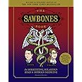 The Sawbones Book: The Hilarious, Horrifying Road to Modern Medicine ...