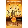 High Noon: Roberts, Nora: 9780515144680: Amazon.com: Books