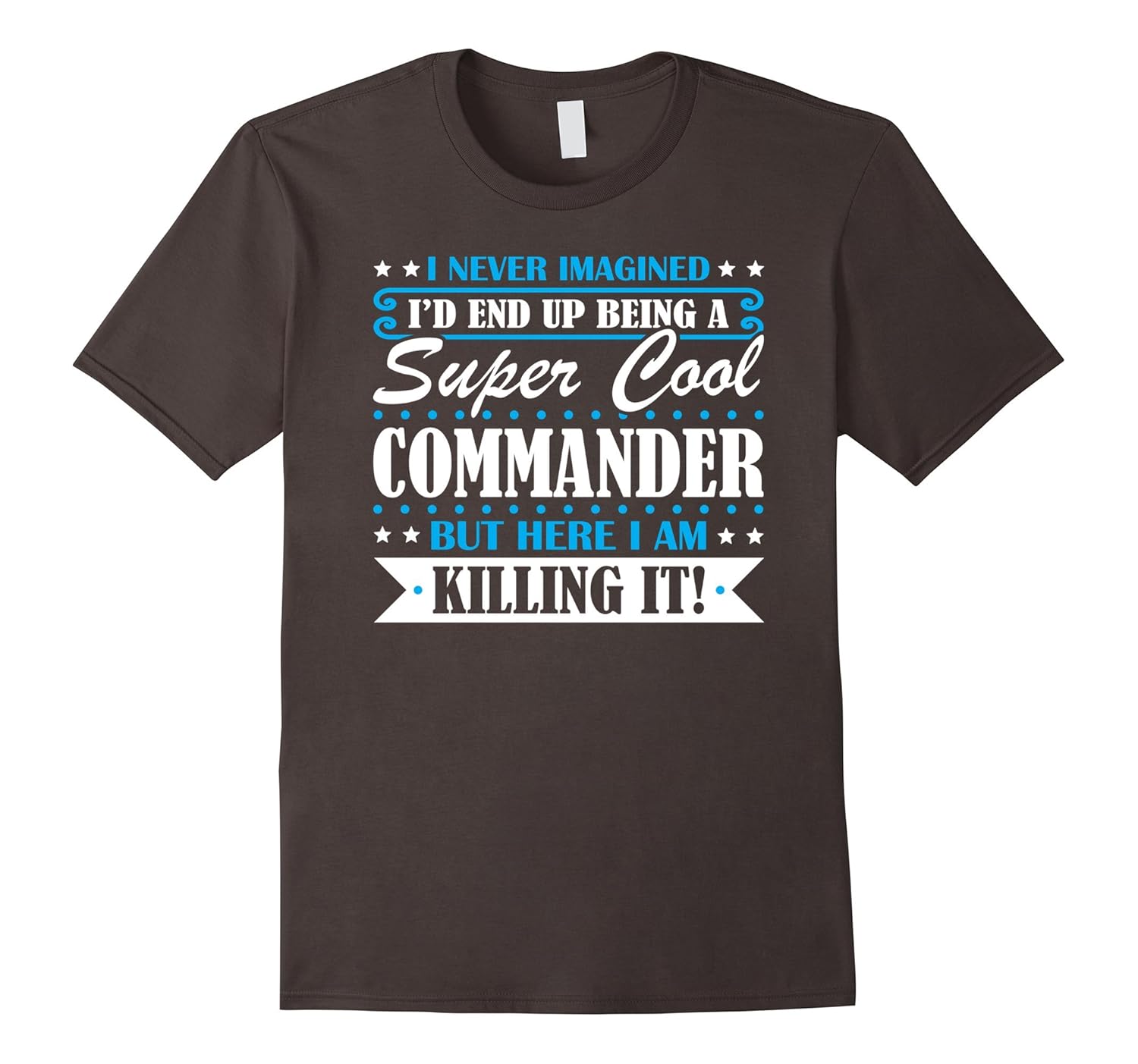 Commander Gift – Super Cool Commander Shirt-CL – Colamaga