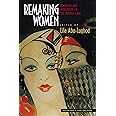 Amazon.com: Remaking Women: 9780691057927: Lila Abu-Lughod: Books