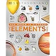 The Elements Book: A Visual Encyclopedia of the Periodic Table: DK ...