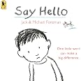 Say Hello: Foreman, Jack, Foreman, Michael: 9780763660871: Amazon.com ...