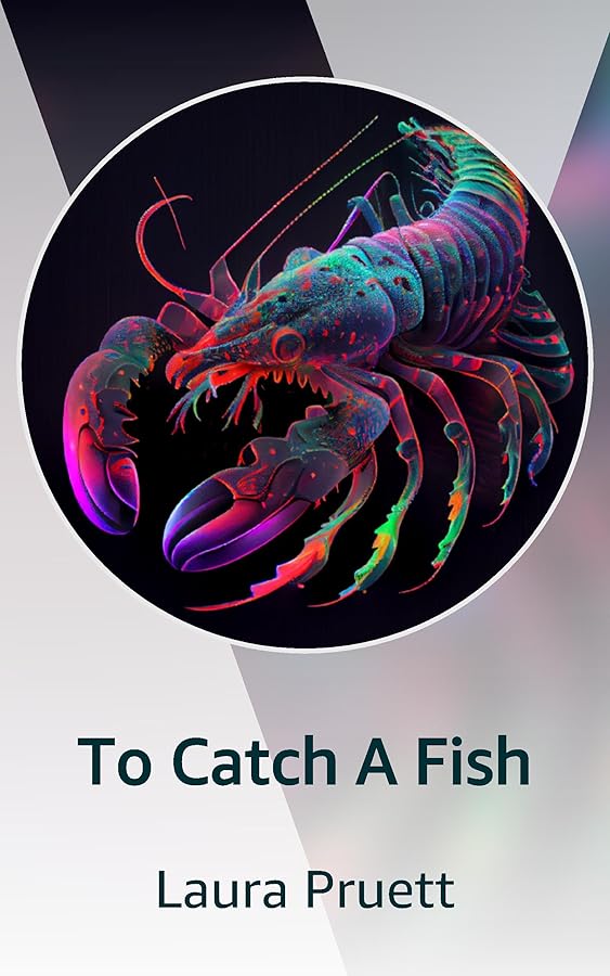 To Catch A Fish | Kindle Vella