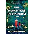 The Daughters of Madurai: A Novel : Variyar, Rajasree: Amazon.ca: Books