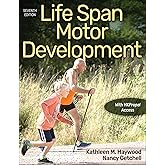 Life Span Motor Development: 9781718216723: Medicine & Health Science ...