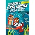 Amazon.com: The Secret Explorers and the Lost Whales: 9780744021059 ...