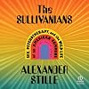 The Sullivanians: Sex, Psychotherapy, and the Wild Life of an American ...