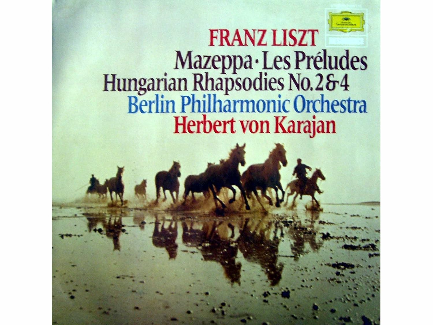Herbert von Karajan - Berlin Philharmonic Orchestra - Franz Liszt: Mazeppa - Les Preludes ...