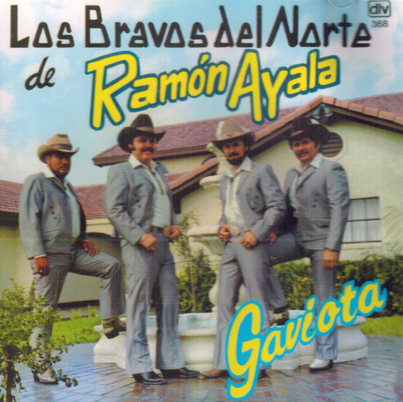 Ramon Ayala Y Los Bravos Del Norte - Ramon Ayala (Gaviota) - Amazon.com ...