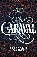 Finale: A Caraval Novel: Amazon.ca: Garber, Stephanie: Books