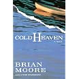 Amazon.com: Cold Heaven: 9780452278677: Moore, Brian: Books