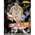 Caitlin Clark: Basketball Phenom (Sports Illustrated Kids Stars of ...