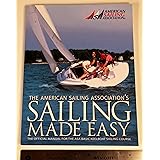 Coastal Cruising Made Easy: American Sailing Association: 9780982102510 ...