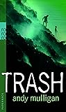 Trash: Amazon.co.uk: Andy Mulligan: 8601418296065: Books