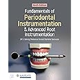 Fundamentals of Periodontal Instrumentation and Advanced Root ...