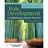 Role Development in Professional Nursing Practice: 9781284297706: Medicine & Health Science ...