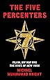 The Five Percenters: Islam, Hip-hop and the Gods of New York: Knight ...