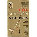 The Golden Argosy, The Most Celebrated Short Stories in the English ...