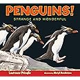 Penguins!: Strange and Wonderful: Pringle, Laurence, Henderson, Meryl ...