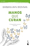 Manos que curan: El libro guía de las curaciones espirituales MR ...