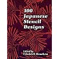 100 Japanese Stencil Designs (Dover Pictorial Archive): Deneken ...
