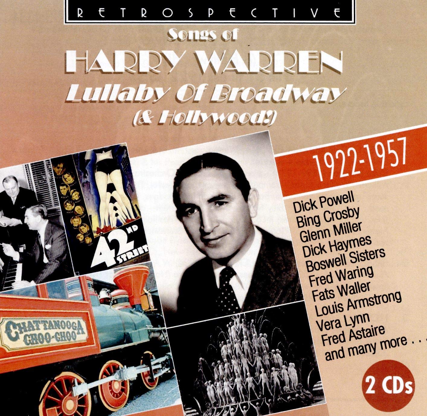 Songs of Harry Warren: Lullaby of Broadway & Hollywood - His 51 Finest ...
