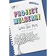 Amazon.com: Project Mulberry: 9780544935211: Park, Linda Sue: Books