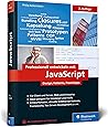 Professionell entwickeln mit JavaScript: Design, Patterns und Praxistipps für Enterprise-fähigen ...